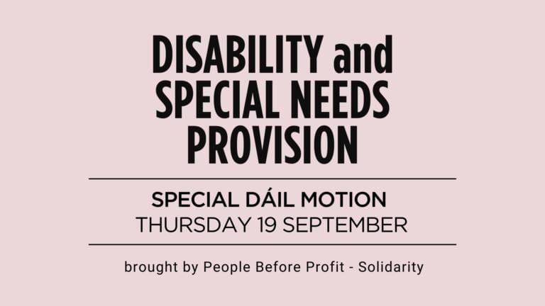 People Before Profit Bring Special Dáil Motion On Disability And ...