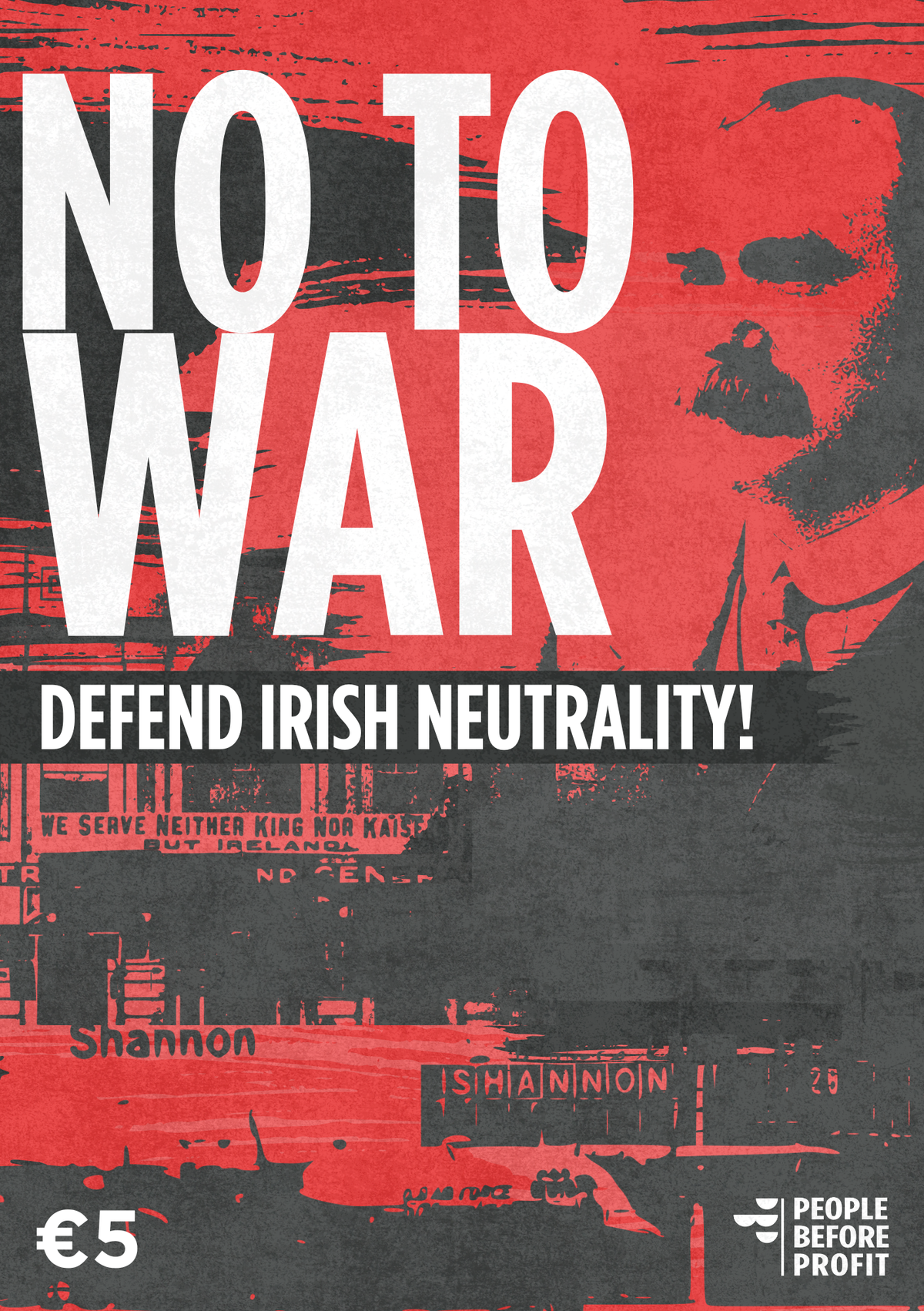 No To War - Defend Irish Neutrality!