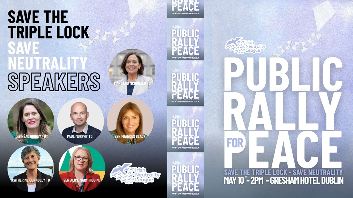 Cross-party Support for Irish Neutrality League Rally for Peace